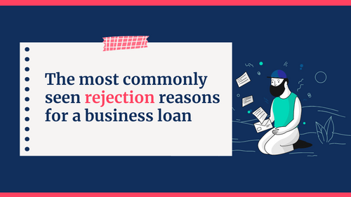 Rejection reasons for a business loan